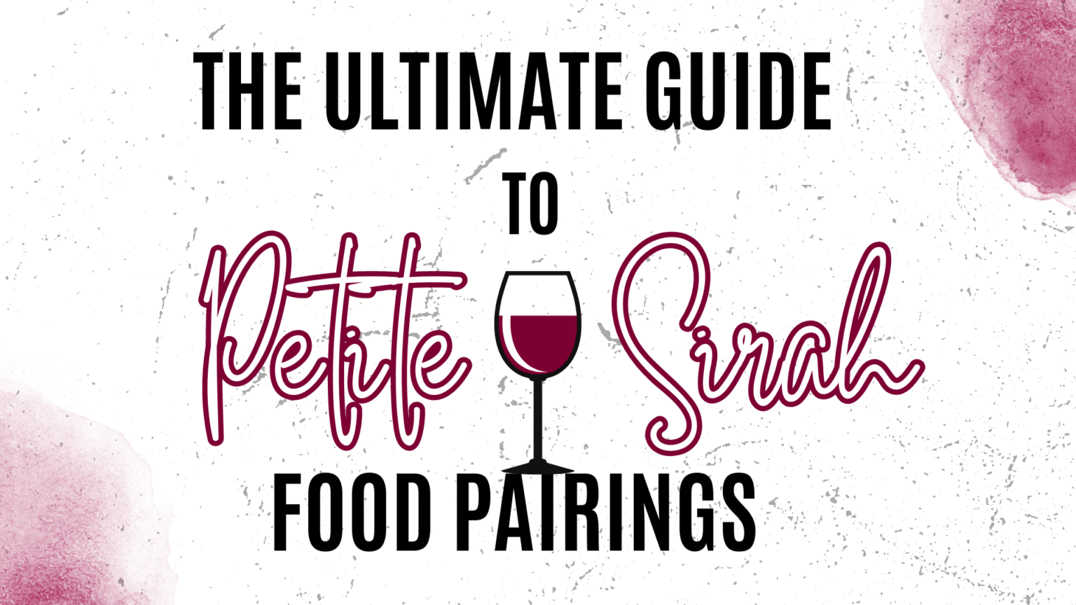 Petite Sirah Food Pairing: An Expert's Guide | Wine Club